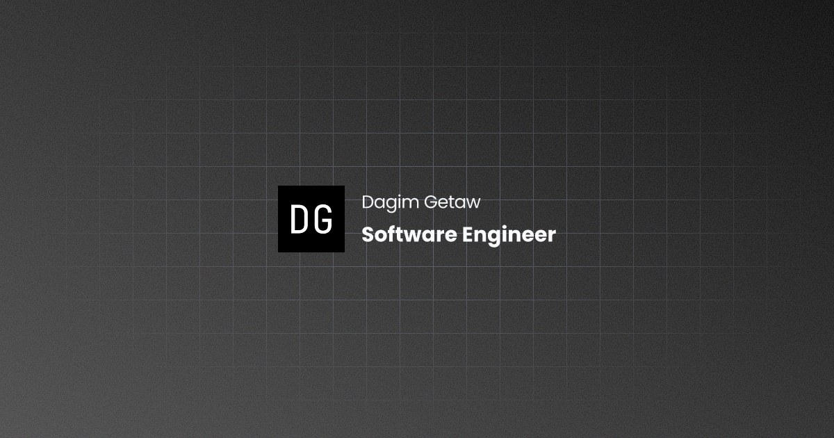 Dagim's Portfolio